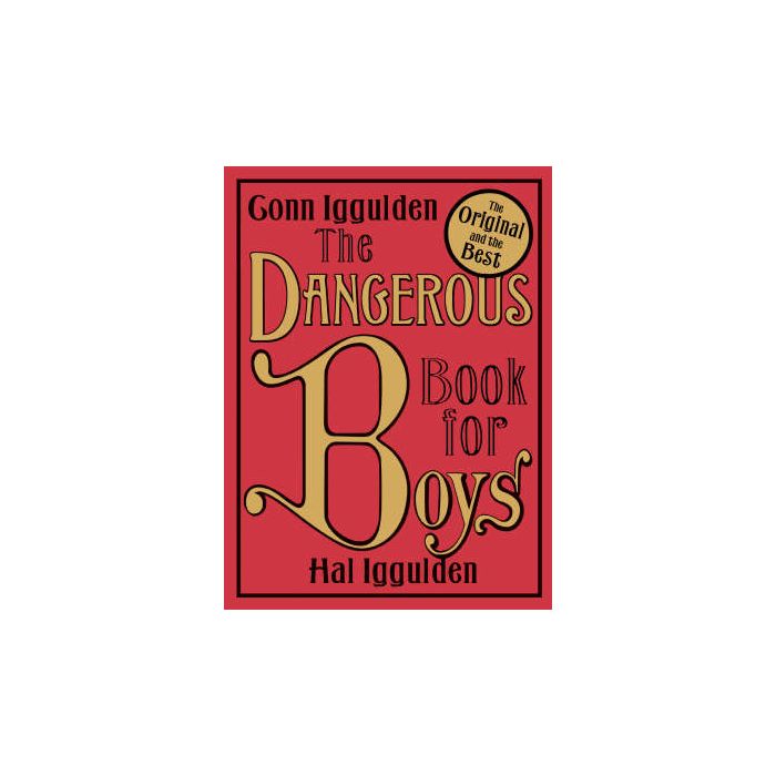 The Dangerous Book for Boys | Stanfords