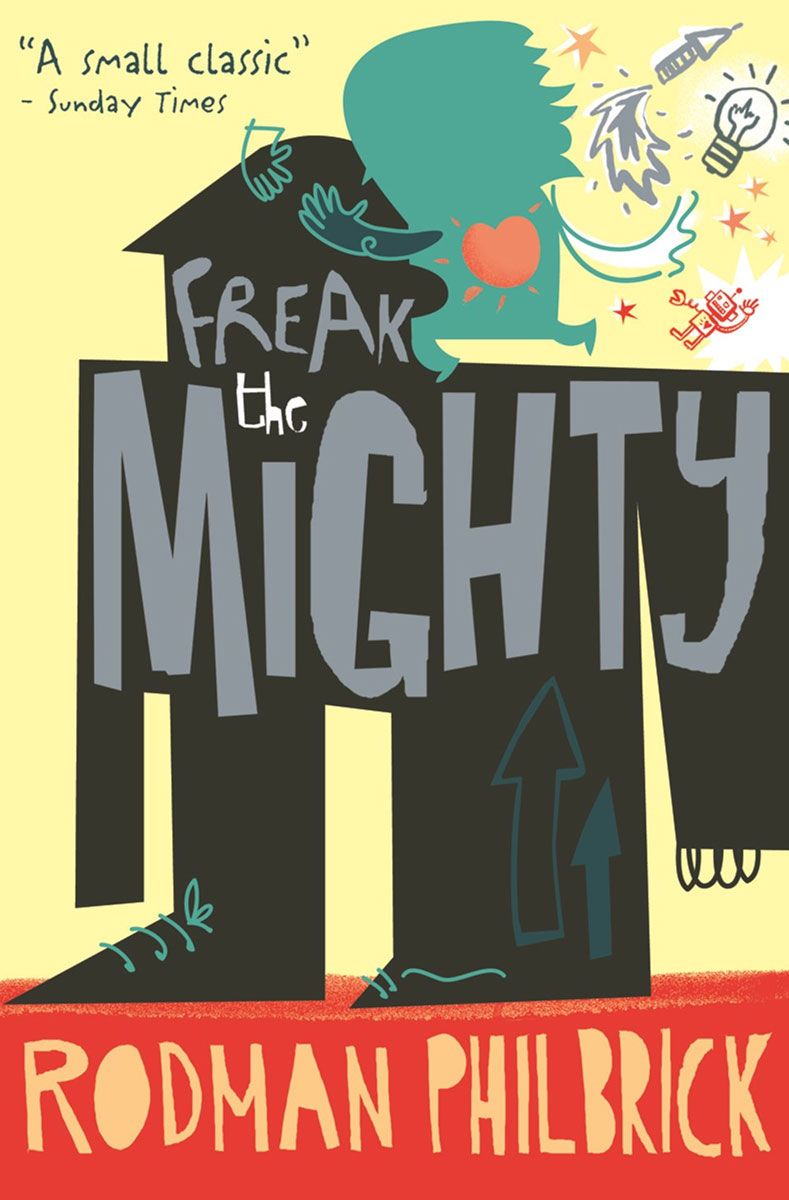 Freak The Mighty Book Cover Freak The Mighty: Rodman Philbrick:
